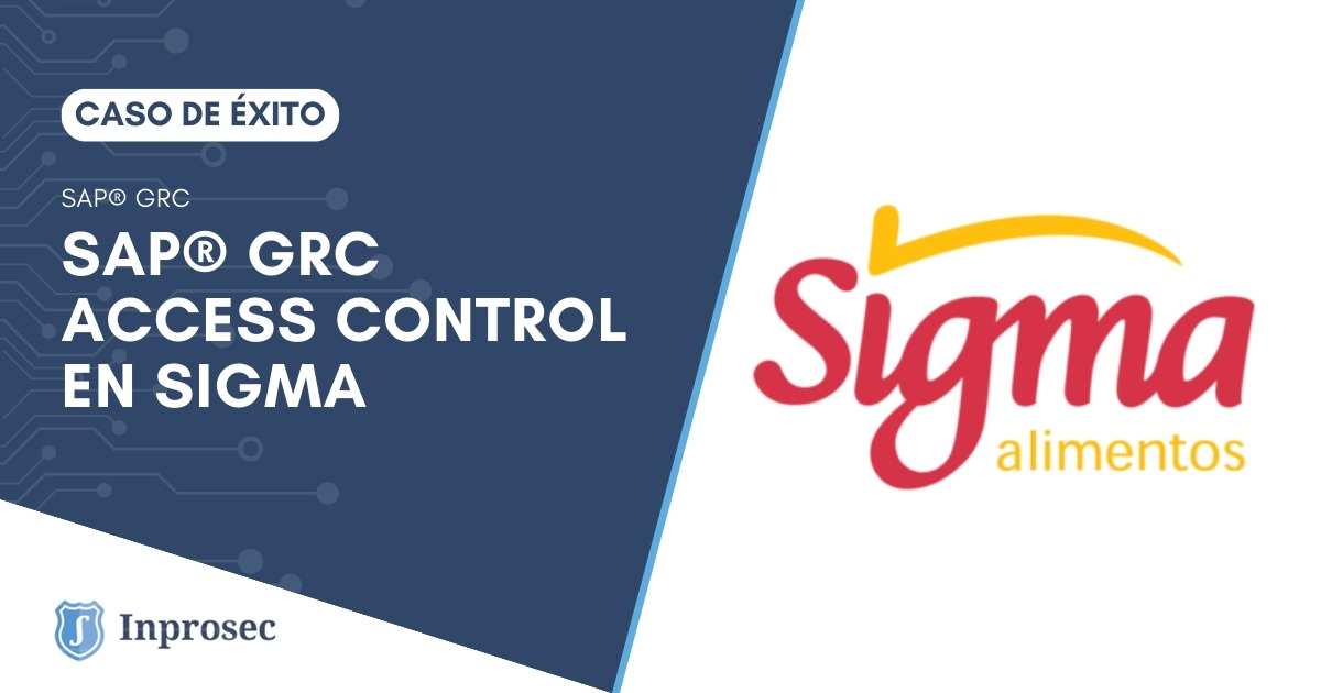 Case Study: Implementation of SAP® GRC Access Control at SIGMA - Inprosec