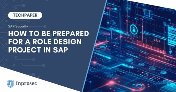 How to be prepared for a Role Design Project in SAP - Inprosec